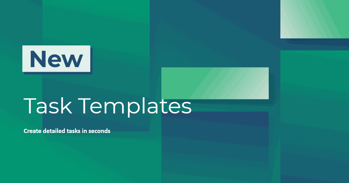 Announcing Task Templates – FYI