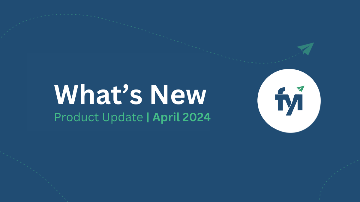Product Update (April 2024) – FYI