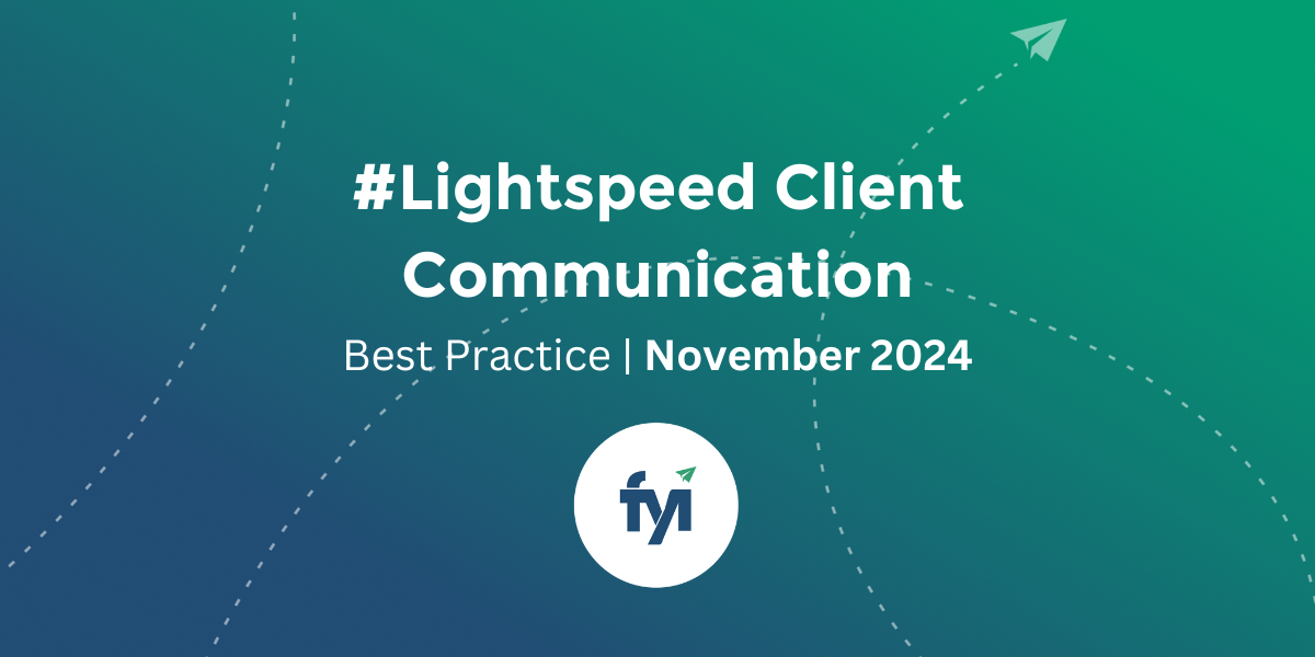 #Lightspeed Client Communication (Nov 2024) – FYI