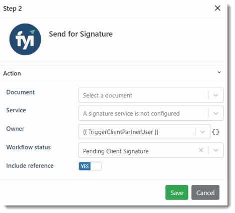 Process Step Details - Send for Signature – FYI